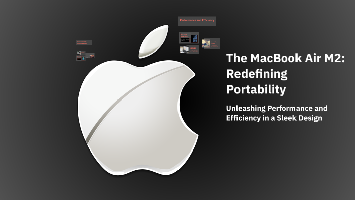 The MacBook Air M2: Redefining Portability by Kévin on Prezi