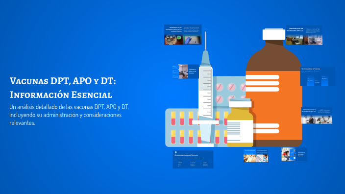 Vacunas DPT, APO y DT: Información Esencial by karen jara mollohuanca ...