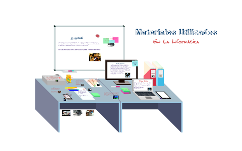 materiales utilizados en la informatica by Angel Meza Mtz on Prezi