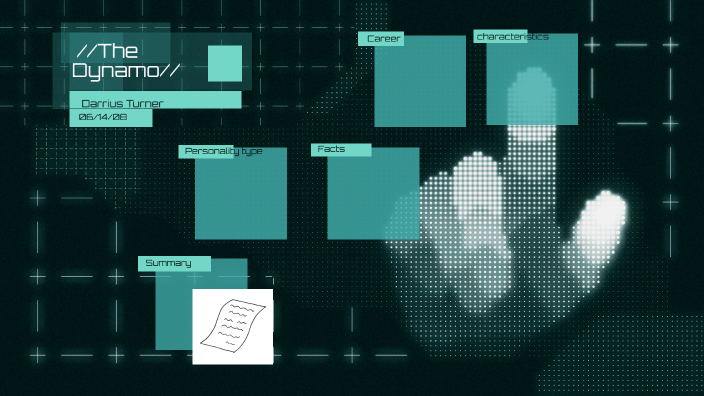 the dynamo by Darrius turner on Prezi