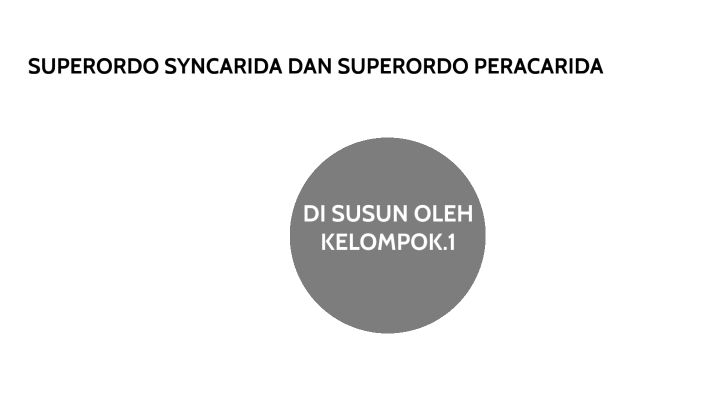 SUPERORDO SYNCARIDA DAN SUPERORDO PERACARIDA by Huziana Allu_015 on Prezi