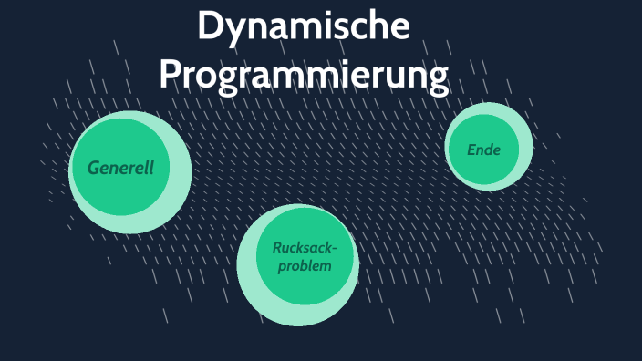 Dynamische Programmierung by Kai P on Prezi