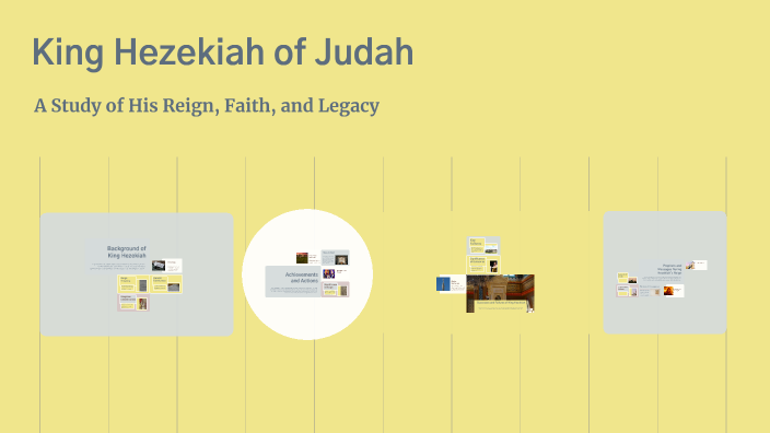 King Hezekiah of Judah by Denise Anderson on Prezi