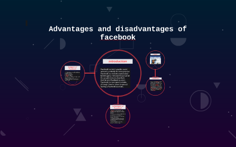 Advantages and disadvantages of facebook by BigMac DoubleCheeseBurger ...