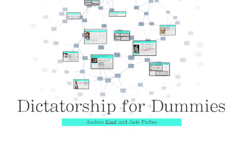 Dictatorship for Dummies by Andrea Kaul on Prezi