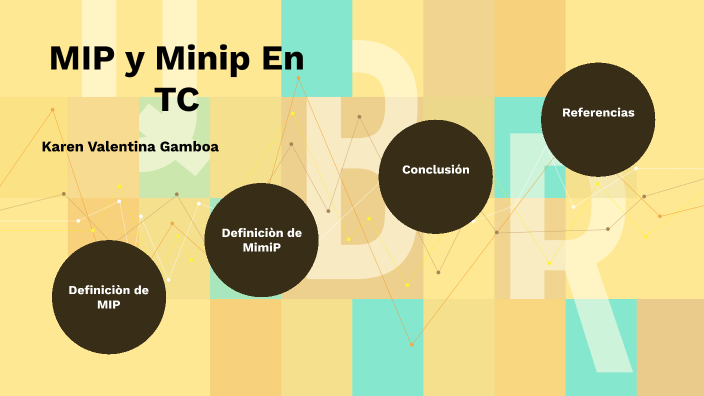 MIP Y MiniP by karen gamboa on Prezi