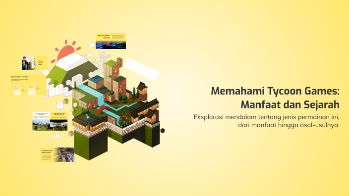 Memahami Tycoon Games: Manfaat dan Sejarah by DAN-ARAS on Prezi