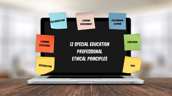 12 SPED Education Professional Ethical Principles by Jennifer Robertson on Prezi
