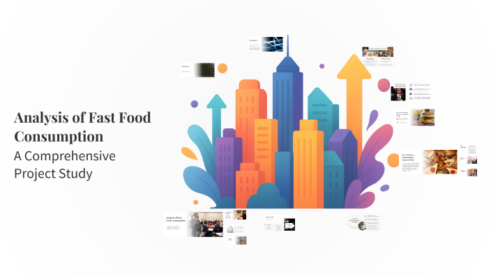 Analysis of Fast Food Consumption by Chaitanya on Prezi