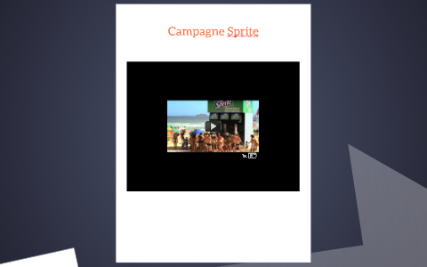 Campagne #1 - Sprite by seb astian on Prezi