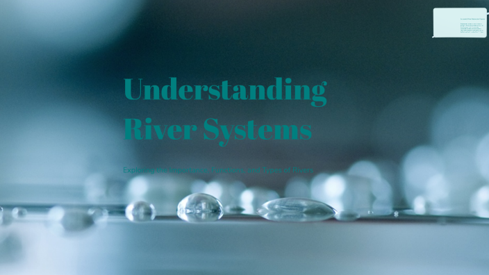 Understanding River Systems by hudson king on Prezi