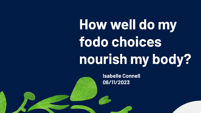Diet Project Presentation by Isabelle Connell on Prezi