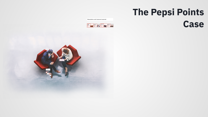 The Pepsi Points Case by Kaidence Mason on Prezi
