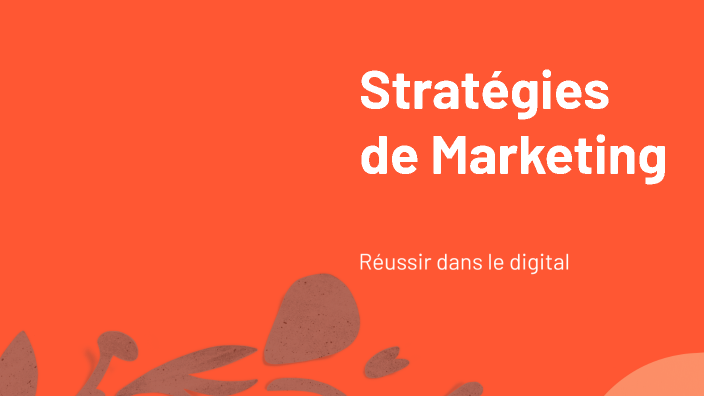 Stratégie de marketing by Tâm Tâm on Prezi