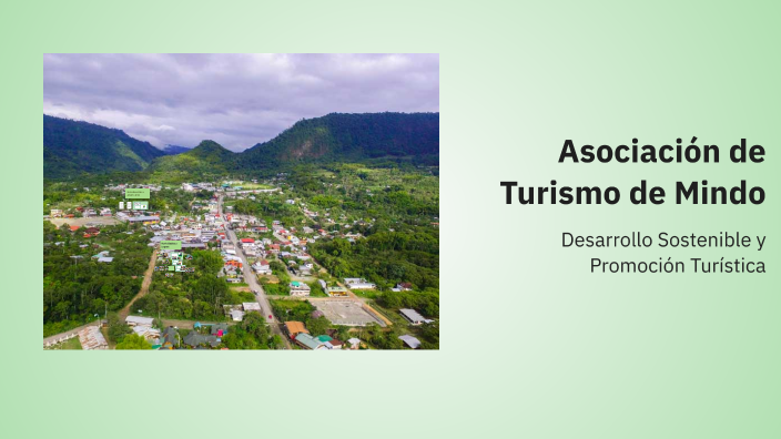Asociación de Turismo de Mindo by ALEJANDRA LOGRONO on Prezi