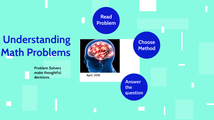 Understanding Math Problems by Glenda Bishop on Prezi