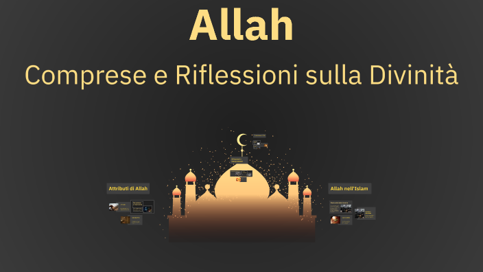 Allah by andrea santelia on Prezi