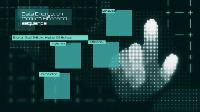Data Encryption through Fibonacci sequence by Shakar Gadirli on Prezi