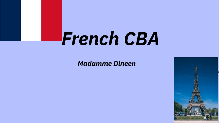 French CBA by Kate Chambers on Prezi