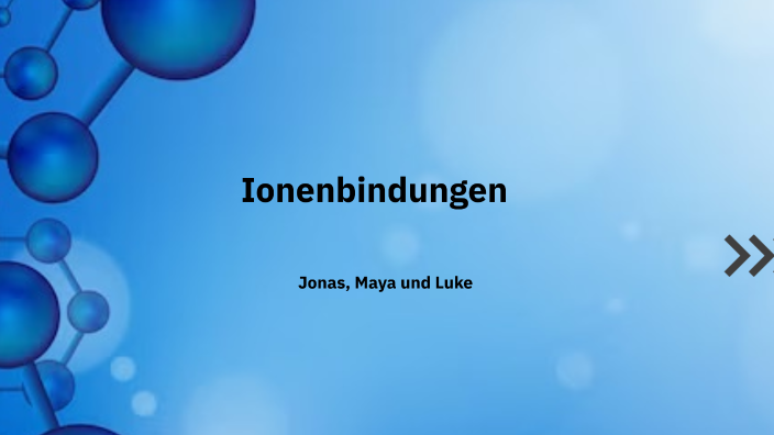 Ionenbindungen by Luke Wüstenberg on Prezi
