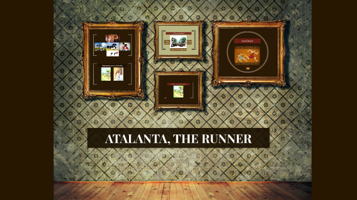 ATALANTA, THE RUNNER by David León on Prezi
