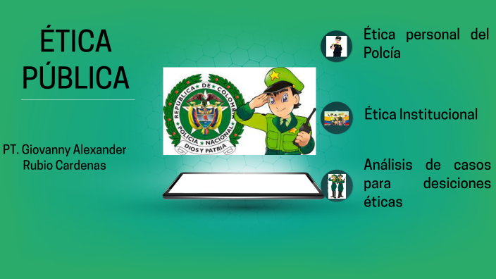 ETICA PUBLICA 3 by wilmer faiver lagos bastidas on Prezi