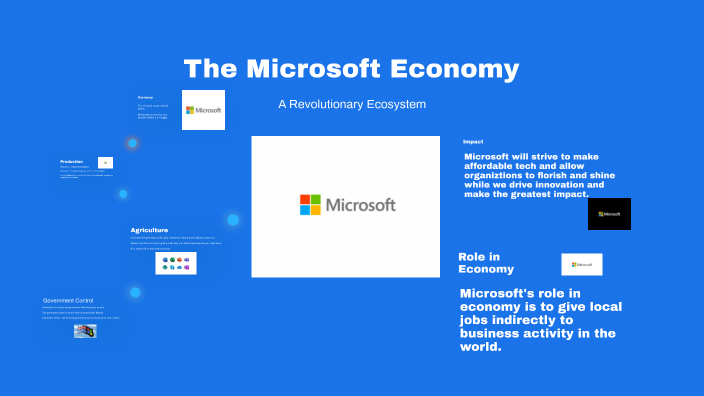 The Microsoft Economy by SINATRA NITTIE on Prezi