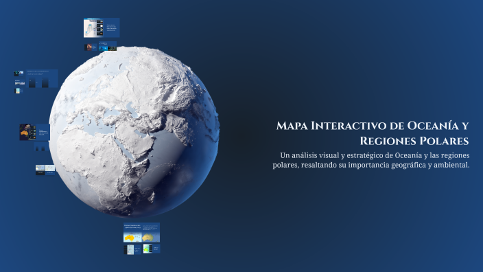 Mapa Interactivo de Oceanía y Regiones Polares by Samuel Dominguez on Prezi