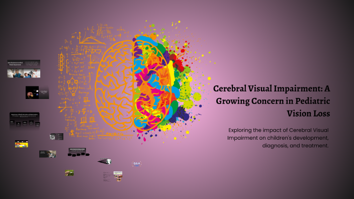 Cerebral Visual Impairment: A Growing Concern in Pediatric Vision Loss ...