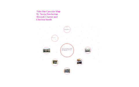 Title: Our Cancryn Map by tanija pemberton on Prezi