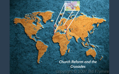 World History 14.1 - Church Reform and the Crusades by Aaron Haselwood ...
