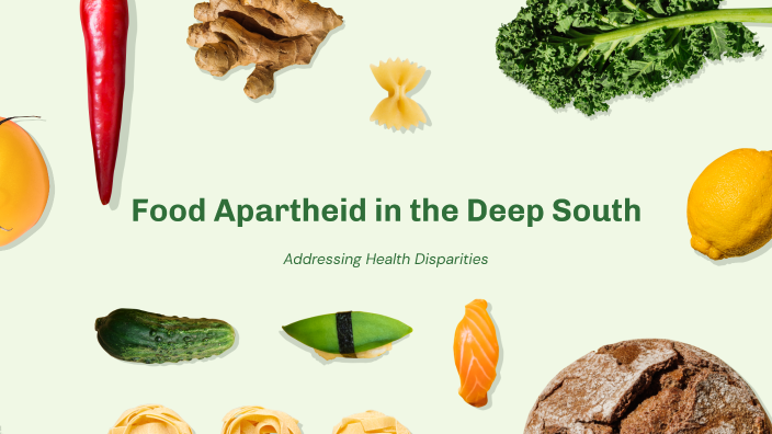 Food Apartheid in the Deep South by Gabriela Bauzile on Prezi