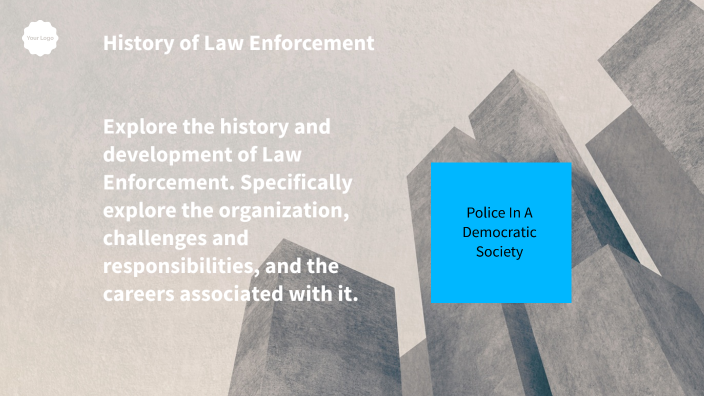 History of Law Enforcement by Leslie SIms on Prezi