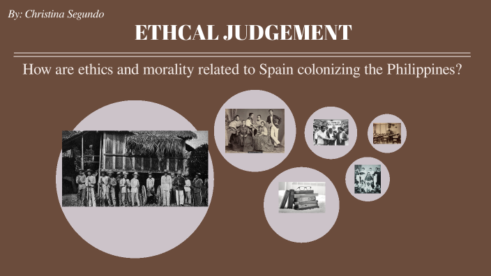 ETHICAL JUDGEMENT by Christina Segundo on Prezi