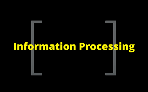 Three Stage Model of Information Processing by Matt James on Prezi