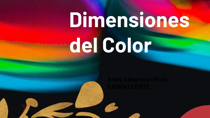 Dimensiones del Color by Analy Albarracin on Prezi