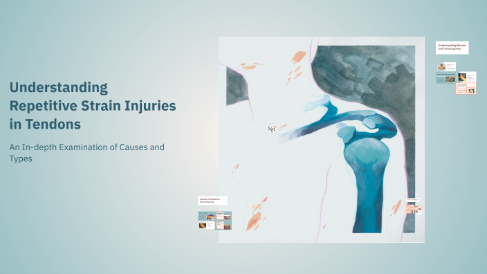 Understanding Repetitive Strain Injuries in Tendons by Isaac Tai on Prezi