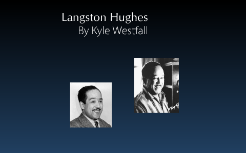 Langston Hughes by Kyle Westfall on Prezi