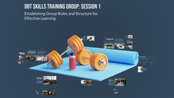 DBT Skills Training Group: Session 1 by Ashley Cde Baca on Prezi