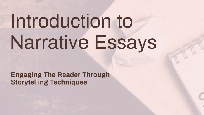 Introduction to Narrative Essays by KUTOSI DENIS on Prezi