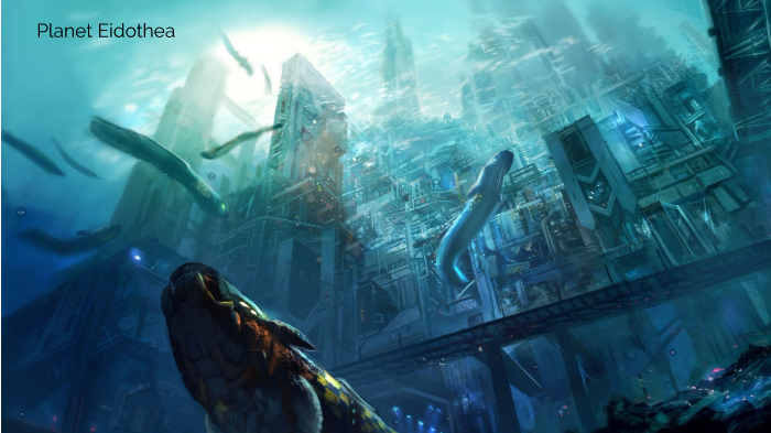 Planet Eidothea by Gage Nicholson on Prezi