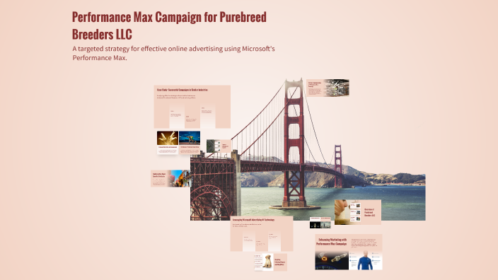 Performance Max Campaign for Purebreed Breeders LLC by jomar baliw on Prezi