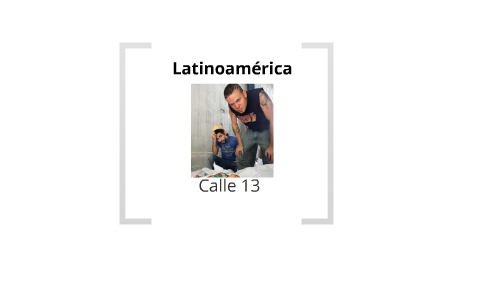Latinoamérica by Sarah Bartra on Prezi