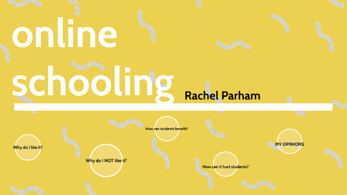 online schooling by Rachel Parham on Prezi