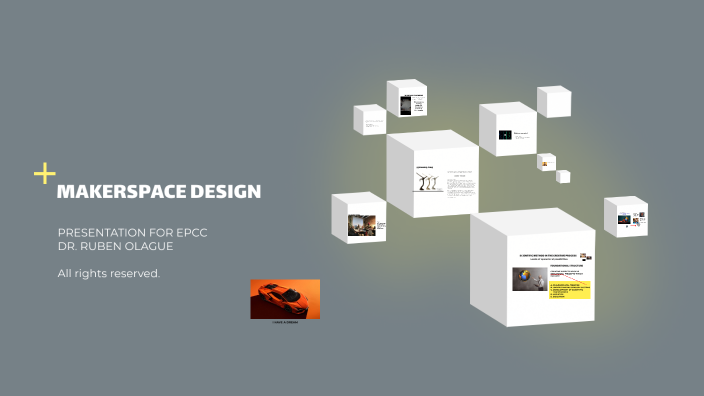 MAKERSPACE DESIGN by Rubén Olague on Prezi