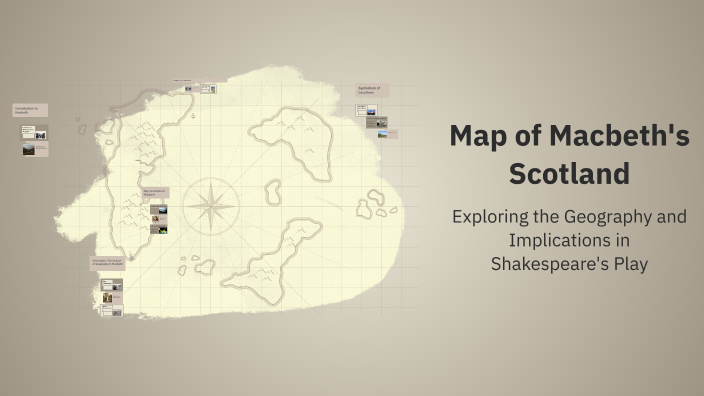 Map of Macbeth's Scotland by Herman Wen on Prezi
