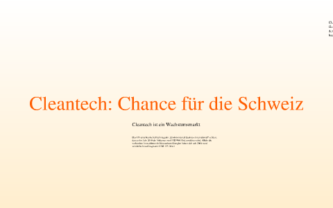 Cleantech Potentiale in der Schweiz by Dominique Reber on Prezi