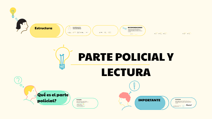 PARTE POLICIAL Y LECTURA by FERNANDO PORRAS on Prezi
