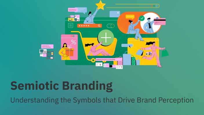 Semiotic Branding by Moharek Op manager on Prezi