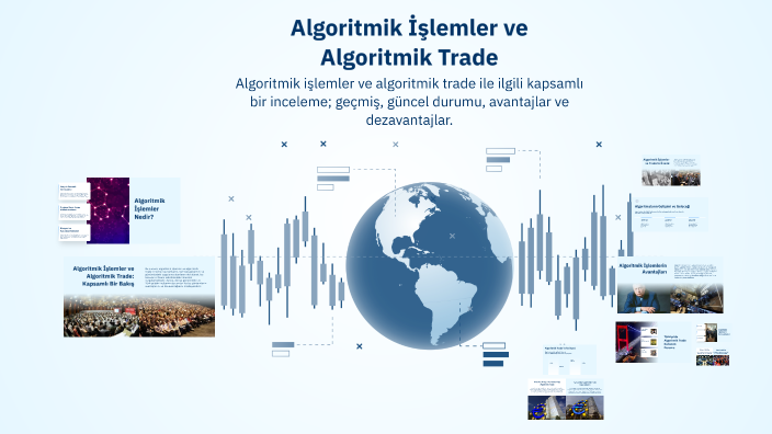 Algoritmik İşlemler ve Algoritmik Trade by Ozkan Filiz on Prezi